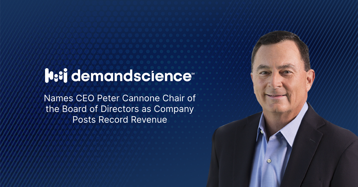 DemandScience Names CEO Peter Cannone Chair of the Board of Directors ...