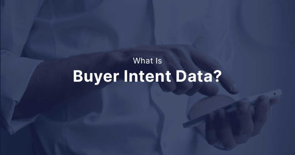 B2B Buyer Intent Data's Impact to Sales - DemandScience
