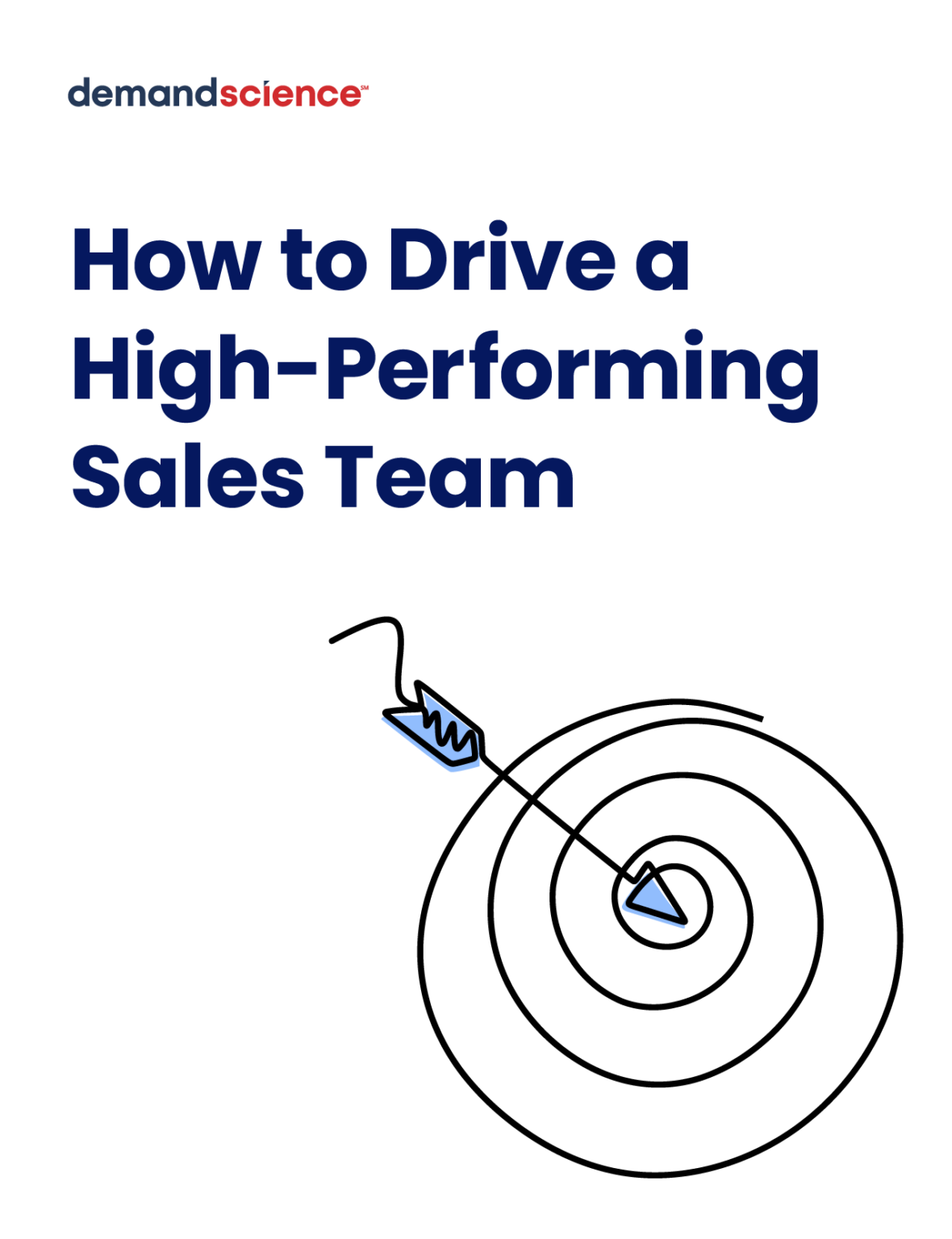 How to Drive a High-Performing Sales Team - DemandScience