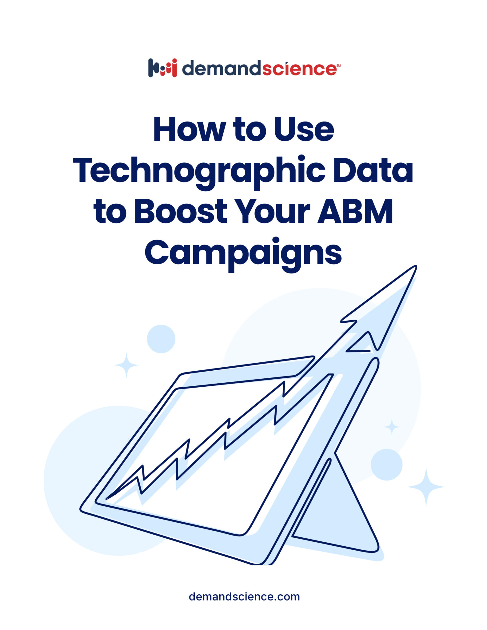 Using Technographic Data for ABM Campaigns - DemandScience